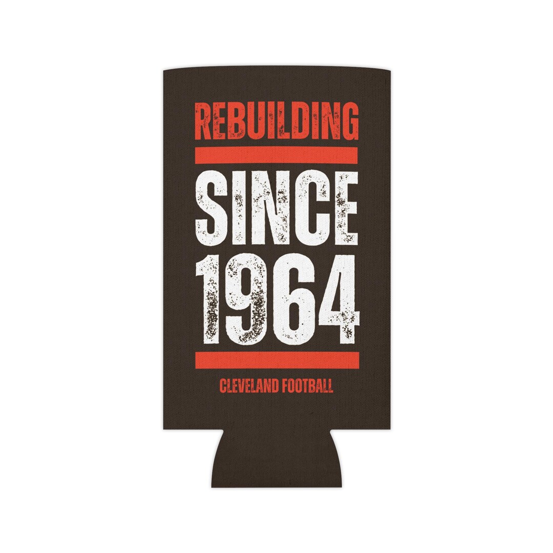 Cleveland Browns Can Cooler: Rebuilding Since 1964, Funny Tailgating ...