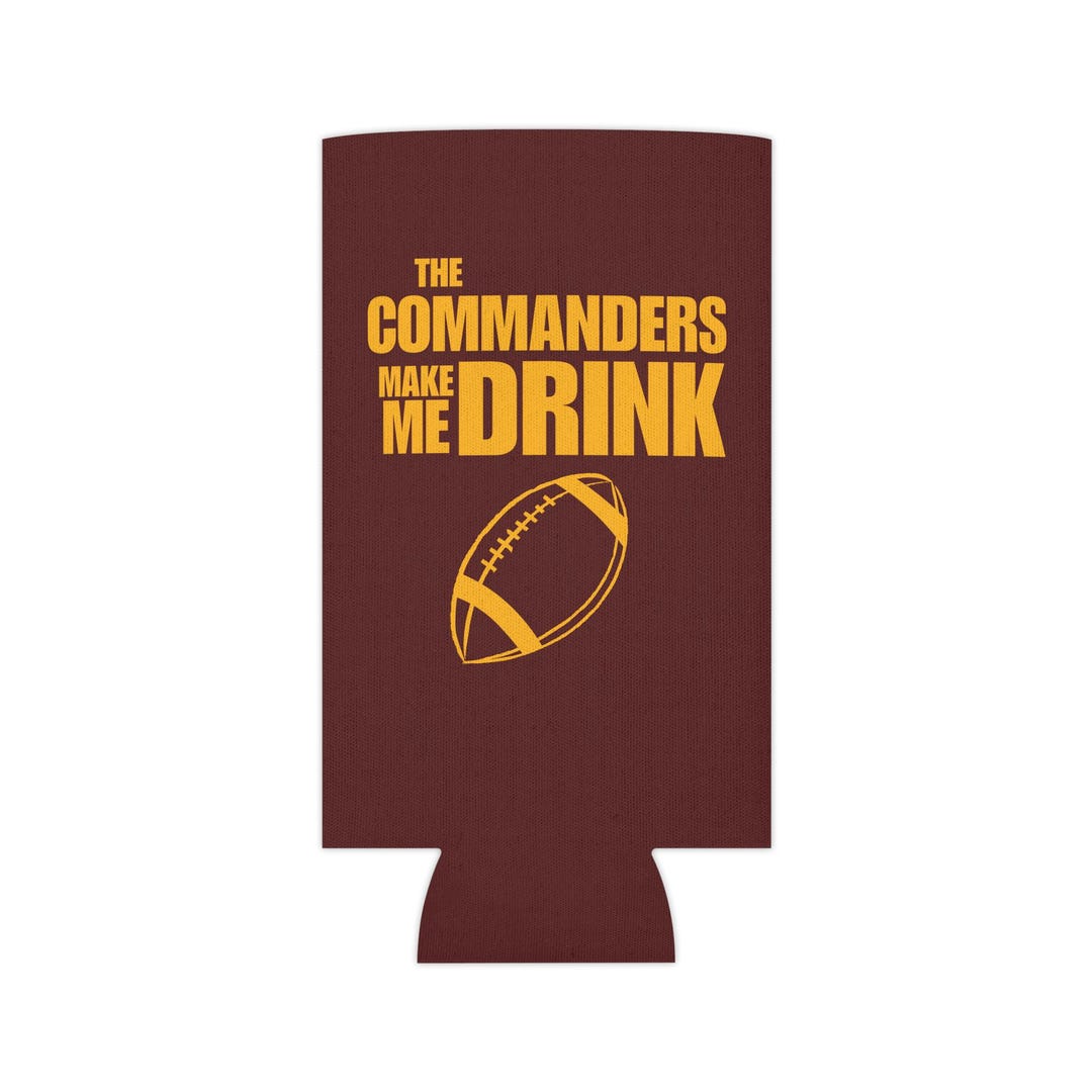 Commanders Can Cooler, Washington Commanders Funny, Game Day Beer ...
