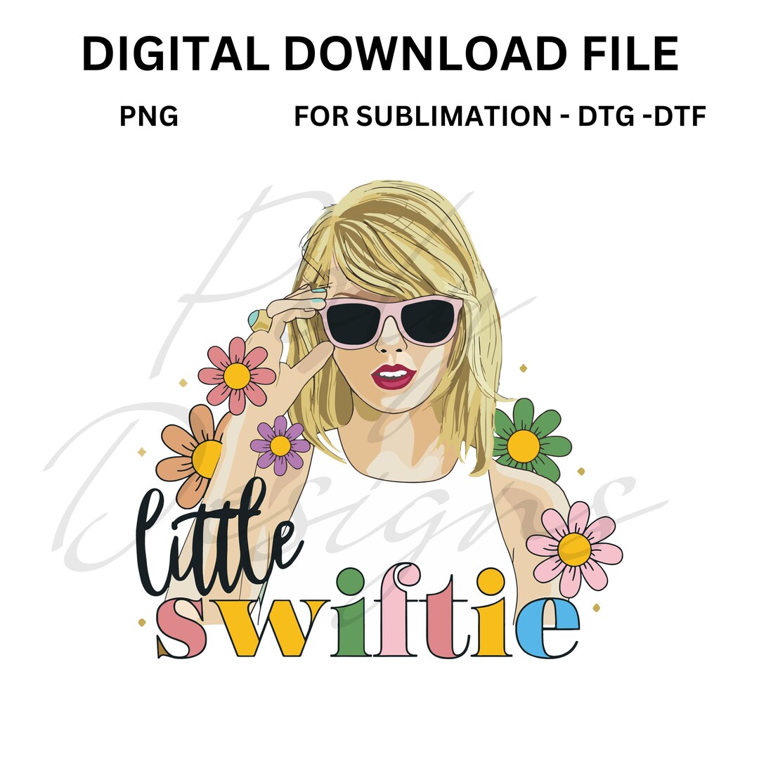 Little Swiftie Inspired PNG Taylor Swift Fan Taylors Version Digital ...