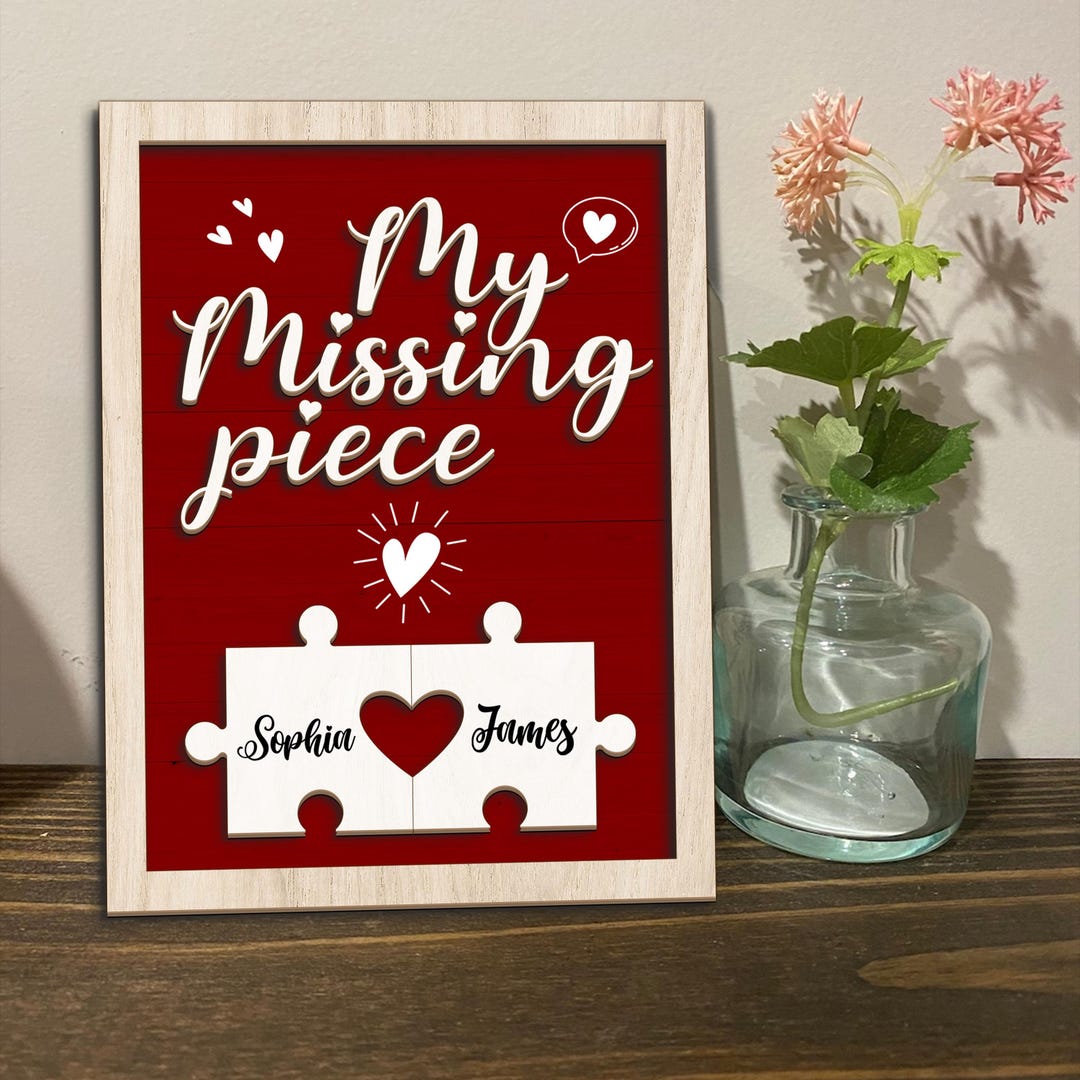 Puzzle Piece Sign, Missing Piece Sign Custom Valentines Day Sign Gift ...