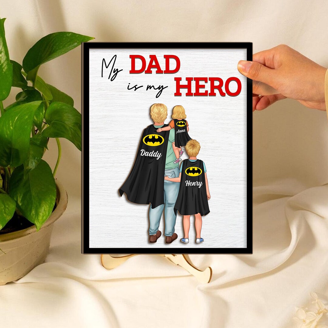 Personalized Dad and Kids Wooden Sign, Custom My Dad in My Hero Frame ...