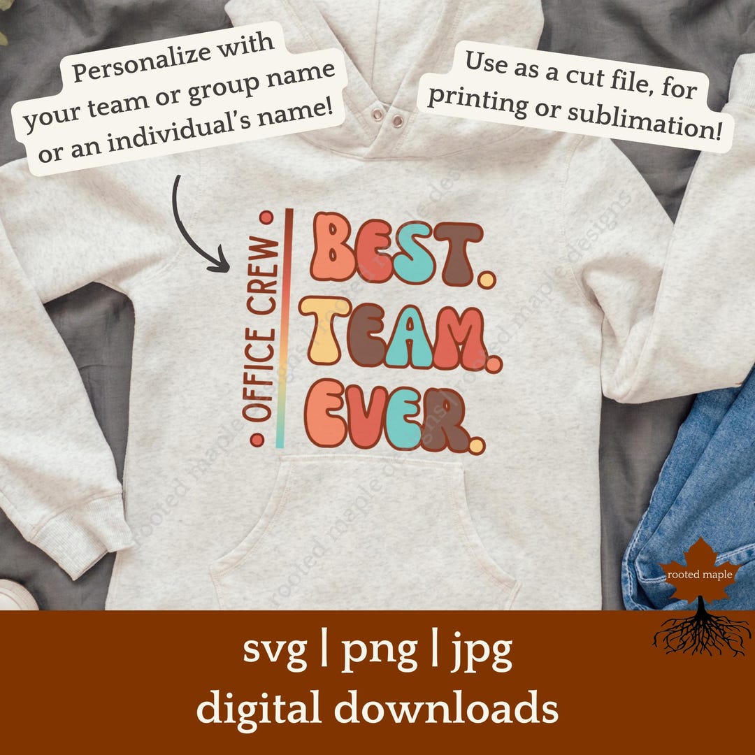 Best Team Ever Personalized SVG PNG JPG, Custom Company Group Staff ...