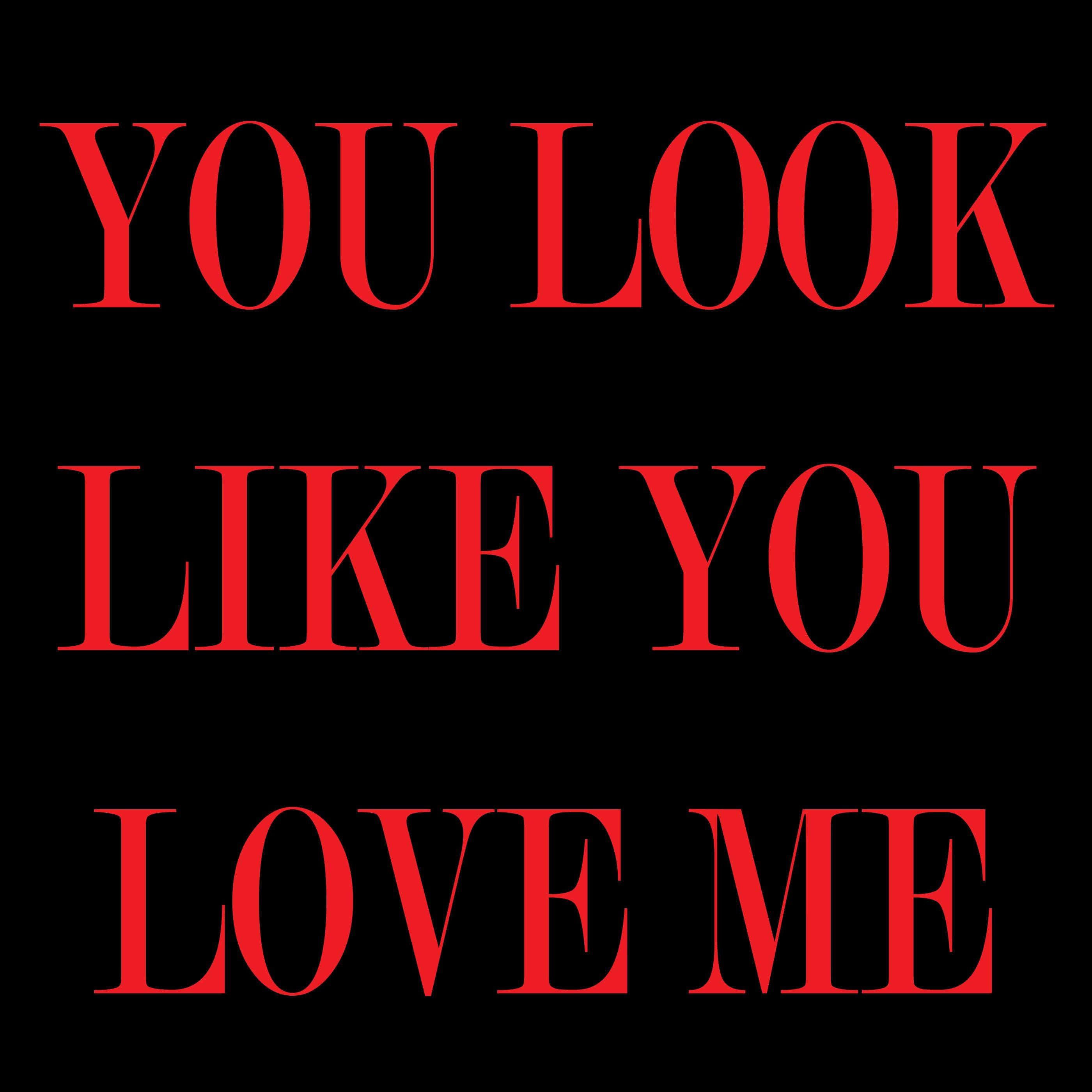 You Look Like You Love Me - Etsy