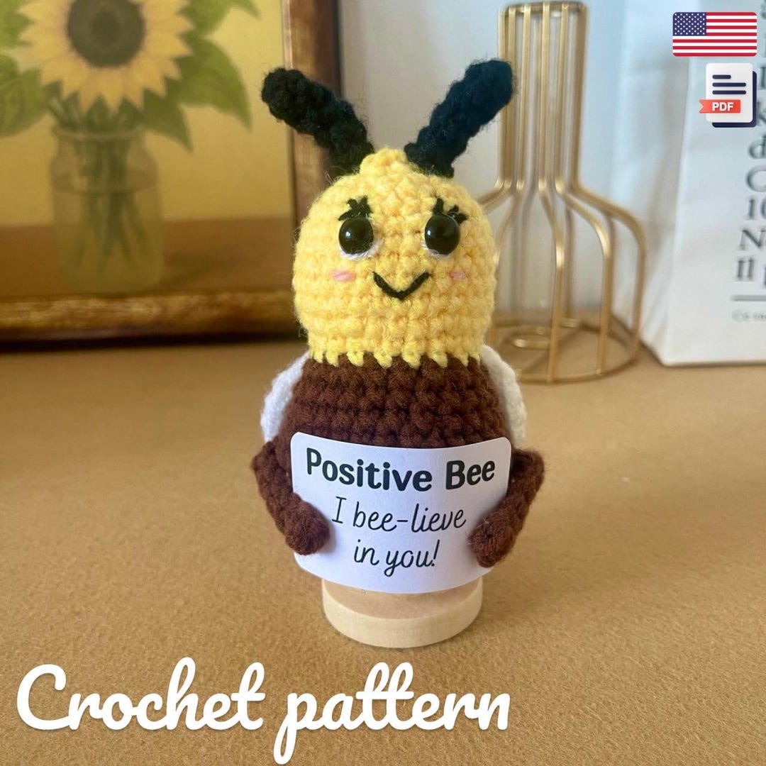 Positive Bee Crochet Pattern - Emotional Support Amigurumi Toy ...