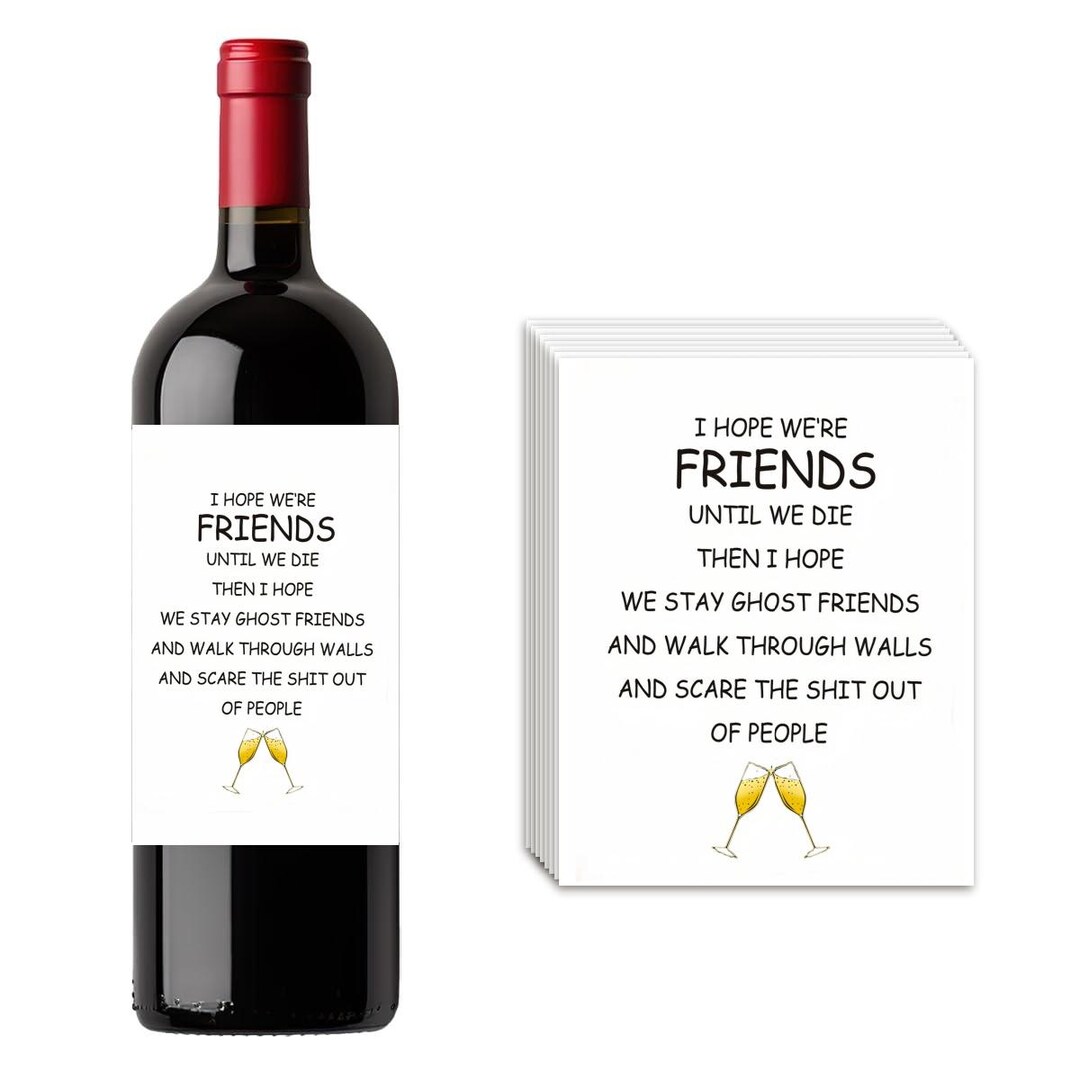 Funny Wine Bottle Labels/waterproof Wine Label Stickers/ Best Friend ...
