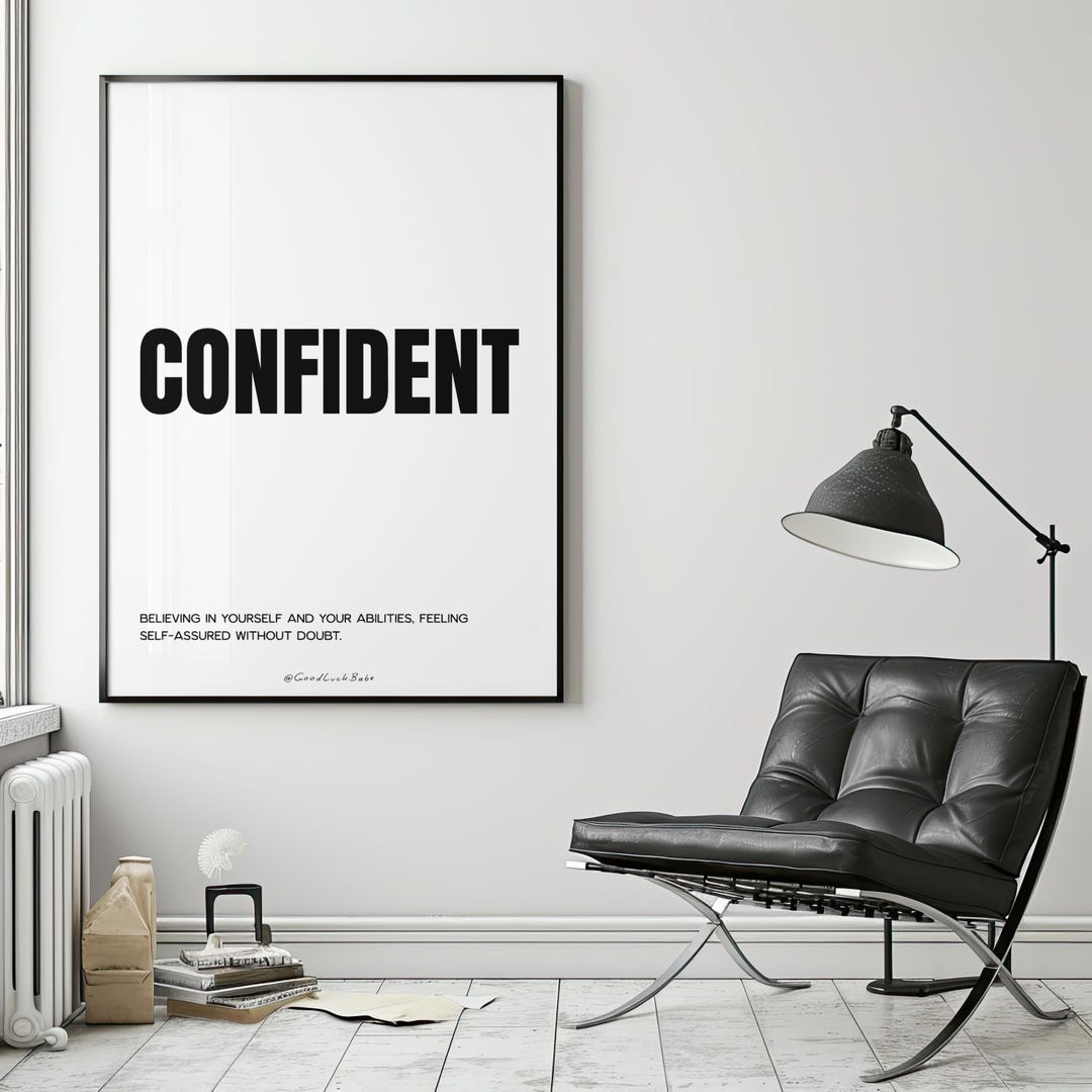Confident | Hype Beast Modern Art | Hype Quotes | Hypebeast Poster Home ...