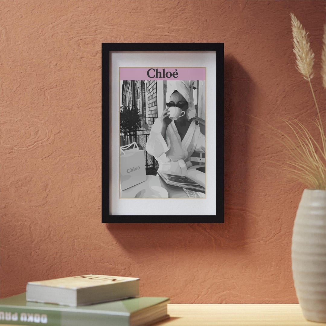Chloe Poster, Luxury Designer Poster, Printable Wall Art - Etsy