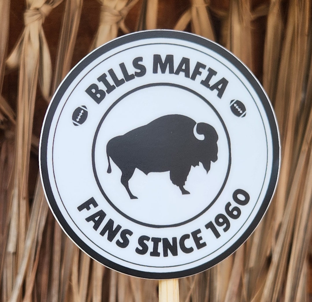 Bills Mafia 3' Vinyl Sticker, Buffalo Bills Fans Since 1960, Retro ...
