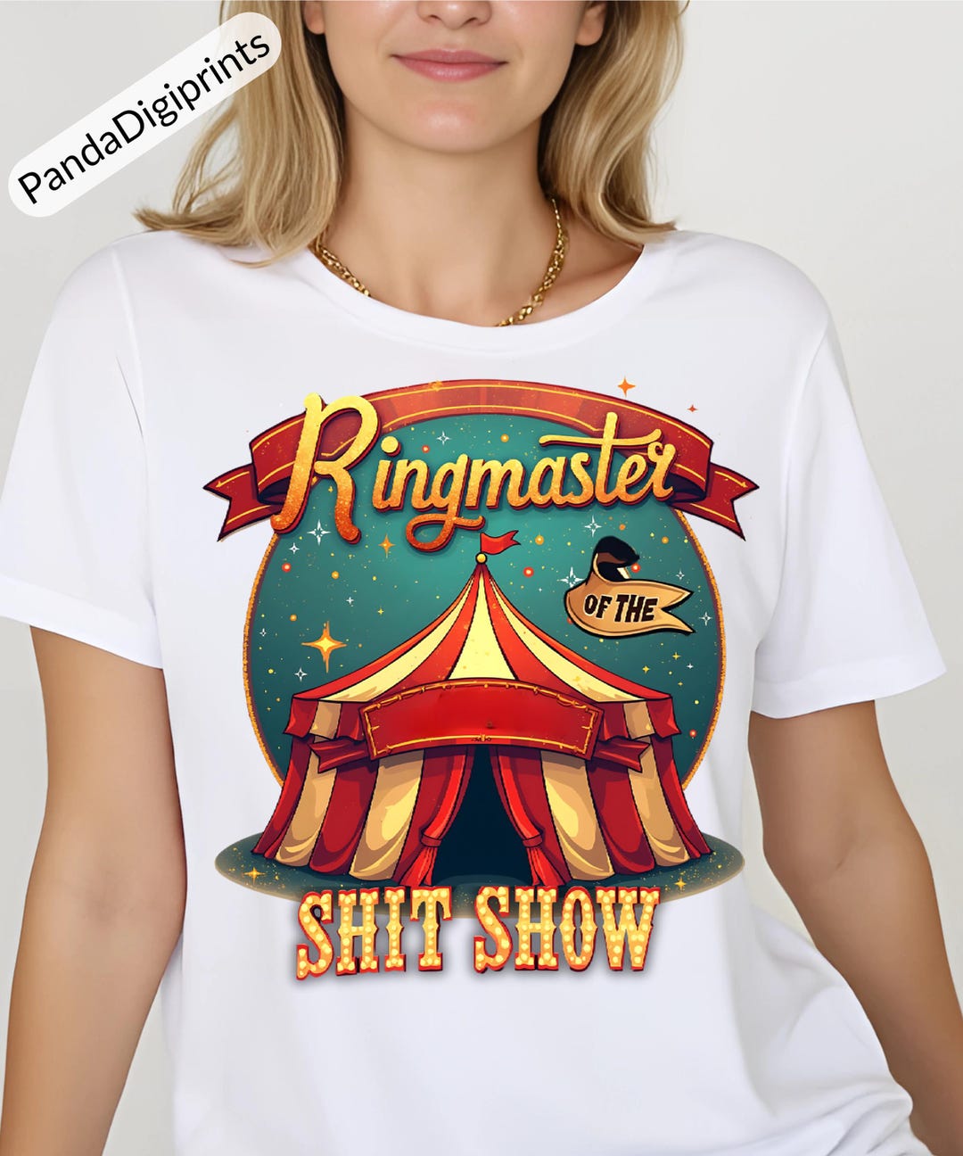 Ringmaster of the Shit Show PNG & SVG – Funny Circus Digital Design for Sublimation, T-shirts ...