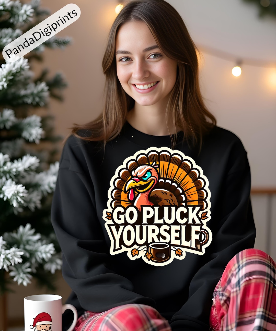 Go Pluck Yourself Turkey PNG Funny Thanksgiving PNG Cheeky Holiday ...