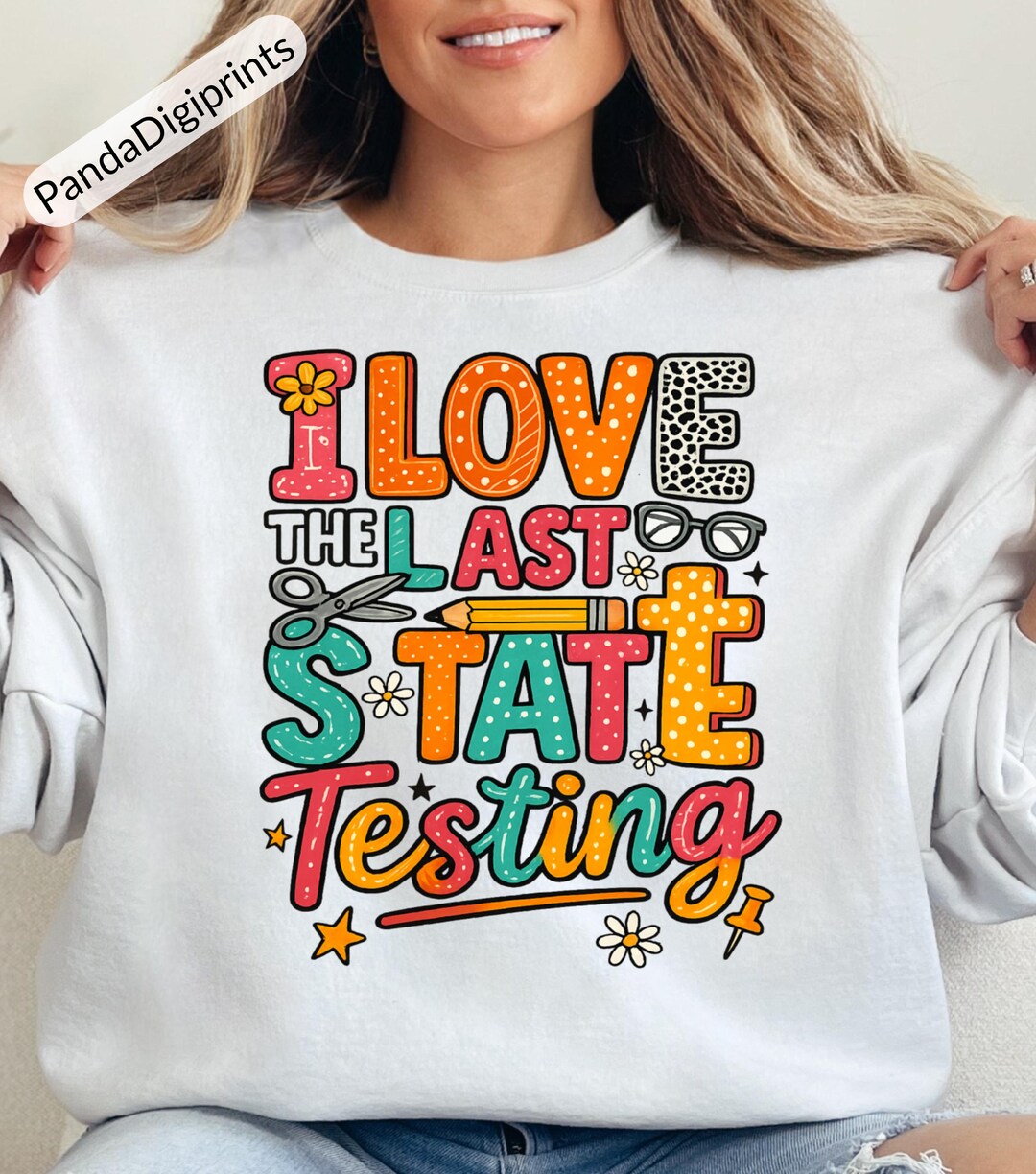I Love the Last Day of State Testing Svg Png, Funny Test Day Teacher ...
