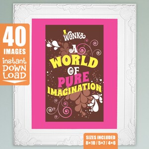 Willy Wonka Quotes 40 Images for 8x10, 5x7, 4x6 Picture Frames Wonka ...
