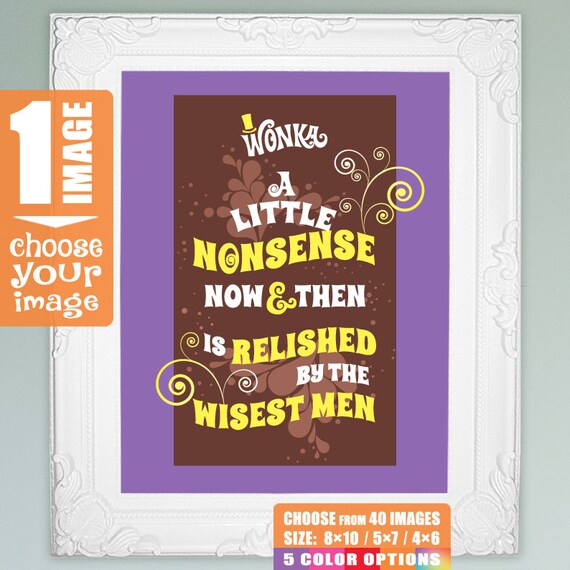 Willy Wonka Oompa Loompa Quotes Willy Wonka Quotes / Willy Wonka The