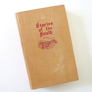 Stories of the South, Vintage 1930's, Edited by Addison Hibbard - Etsy