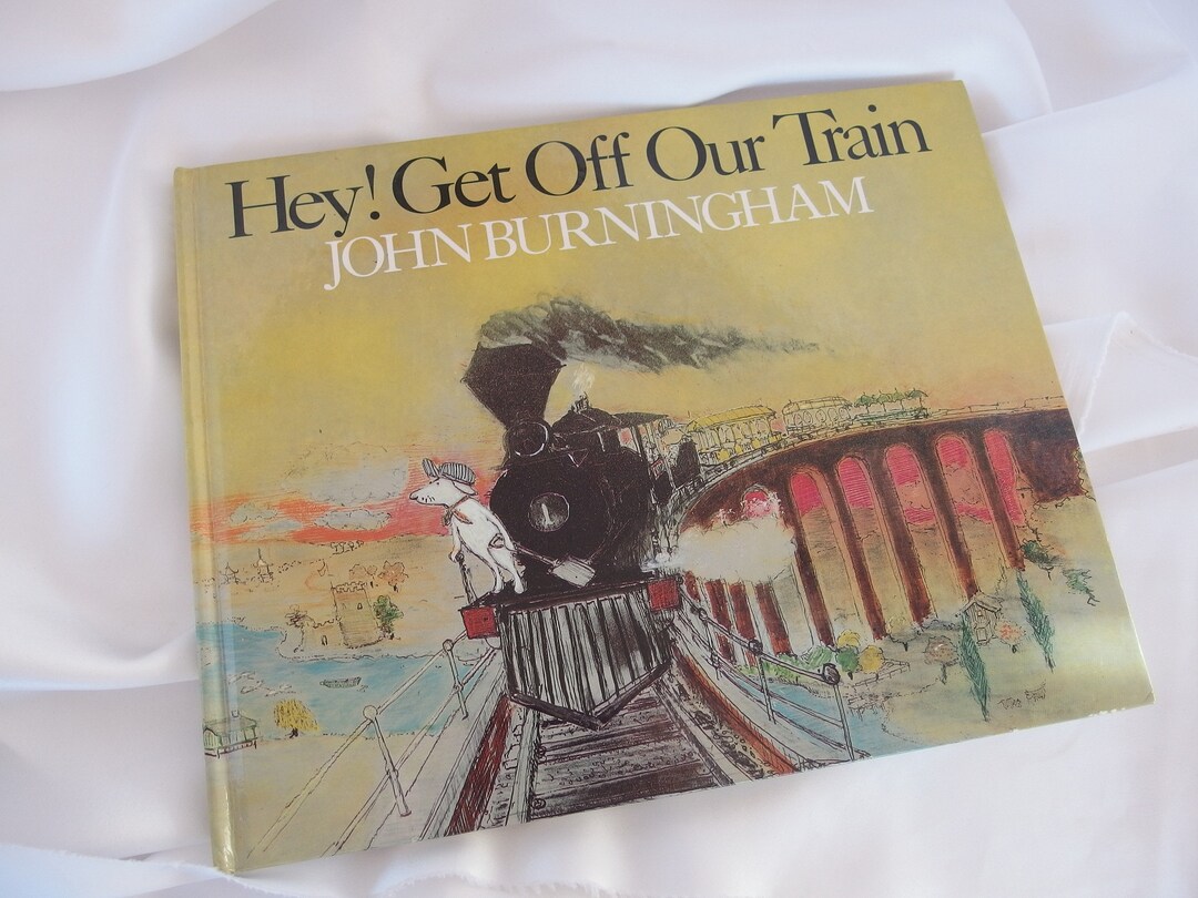 Vintage Children's Book - Hey, GET OFF Our TRAIN by John Burningham - Etsy