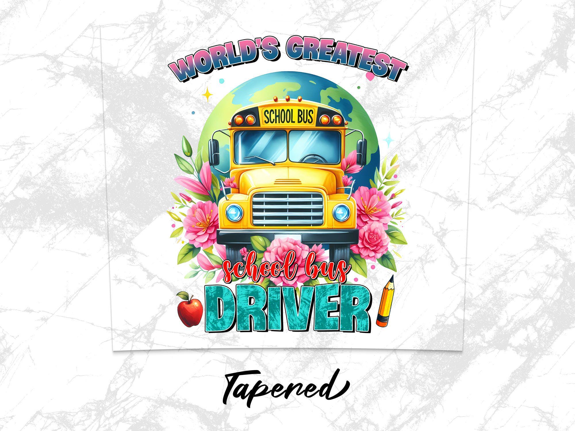 World's Greatest School Bus Driver Digital Tumbler Wrap, 20oz Tumbler ...