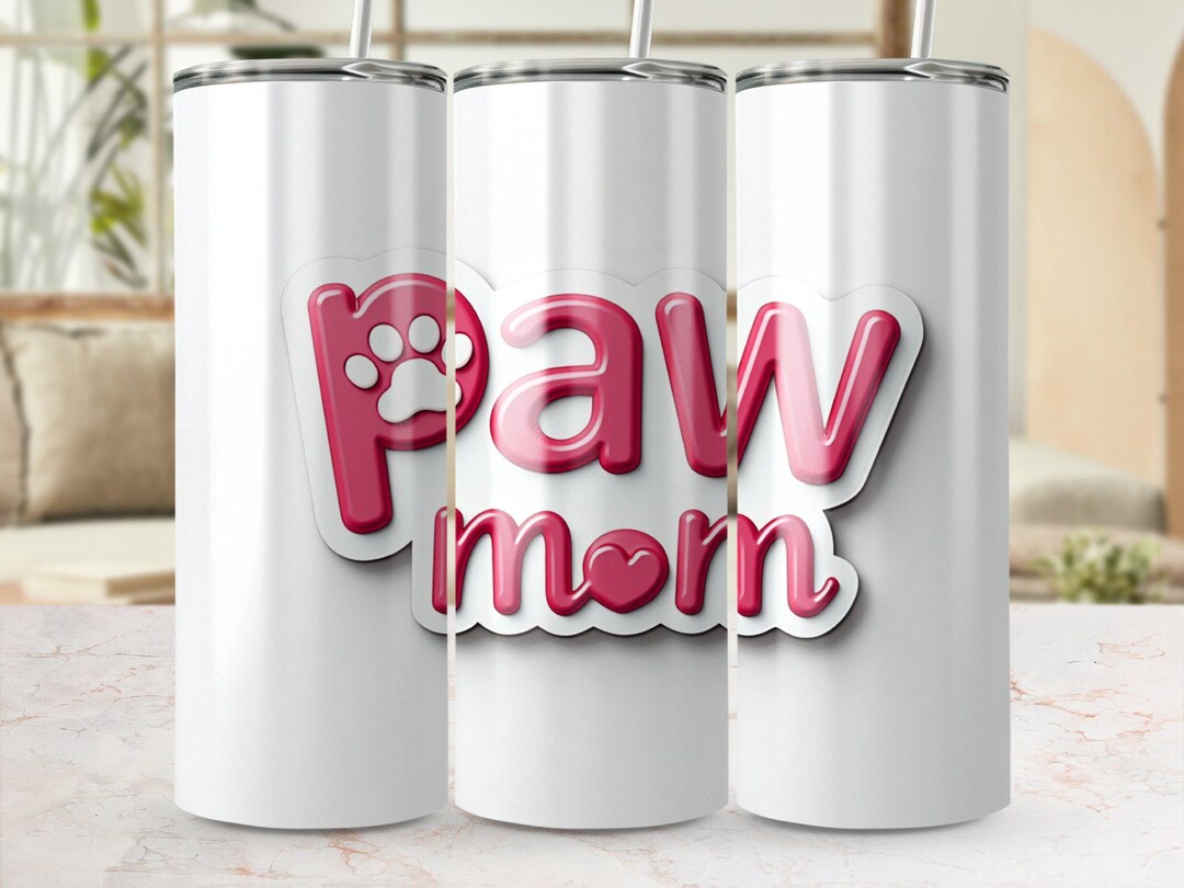 Paw Mom Tumbler Wrap, Digital Download, 20oz Skinny Tumbler PNG, Paw ...