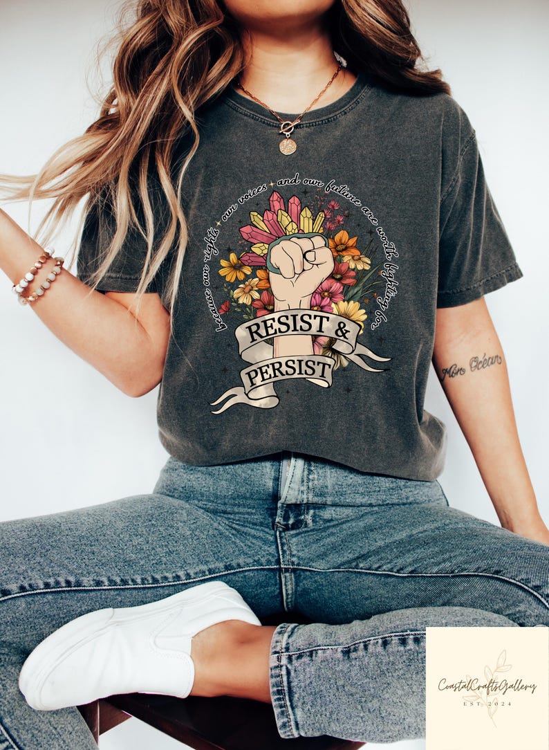 Floral Resist T-shirt, Wildflower Protest Shirt, Civil Rights Social ...