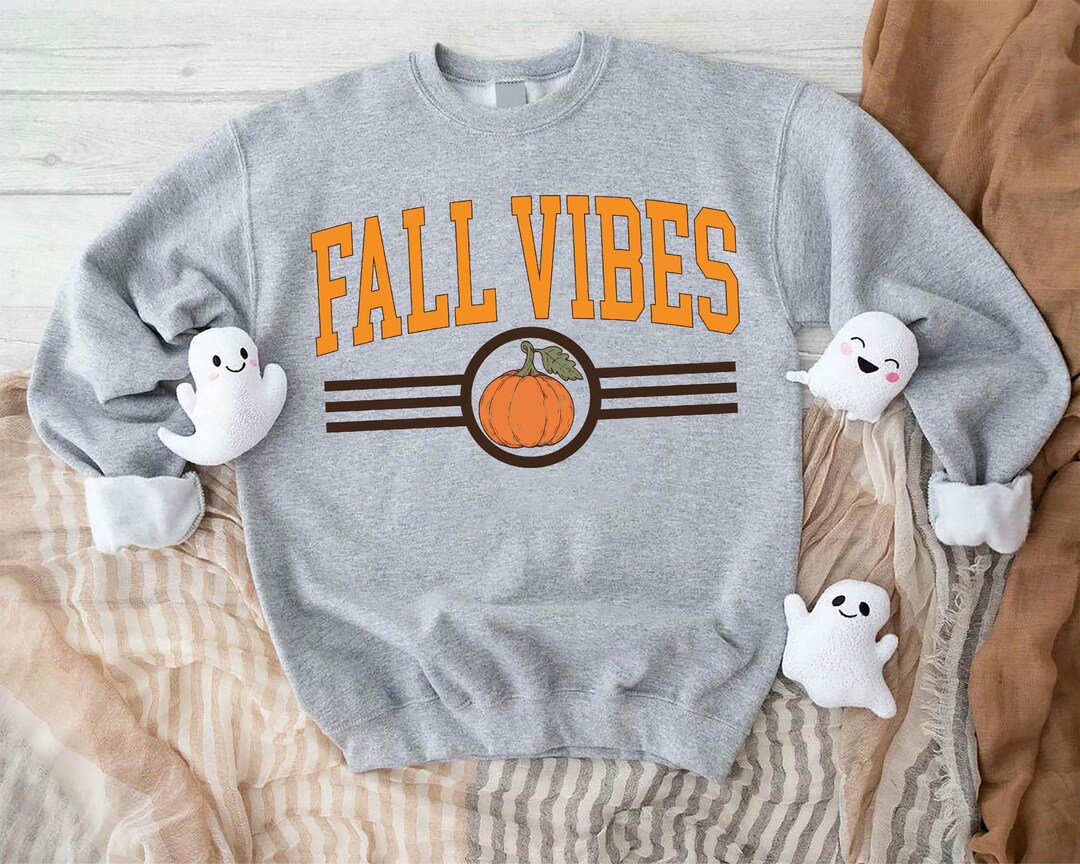 Fall Vibes Sweatshirt, Pumpkin Season Gift, Thanksgiving Sweater, Women ...