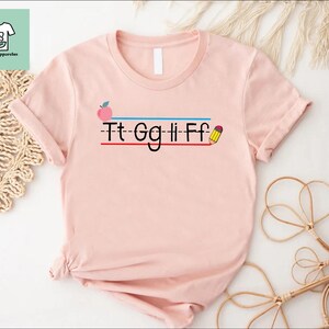 TGIF T-shirt, Thank God Its Friday Shirt, Alphabet Teacher Shirt, Back ...