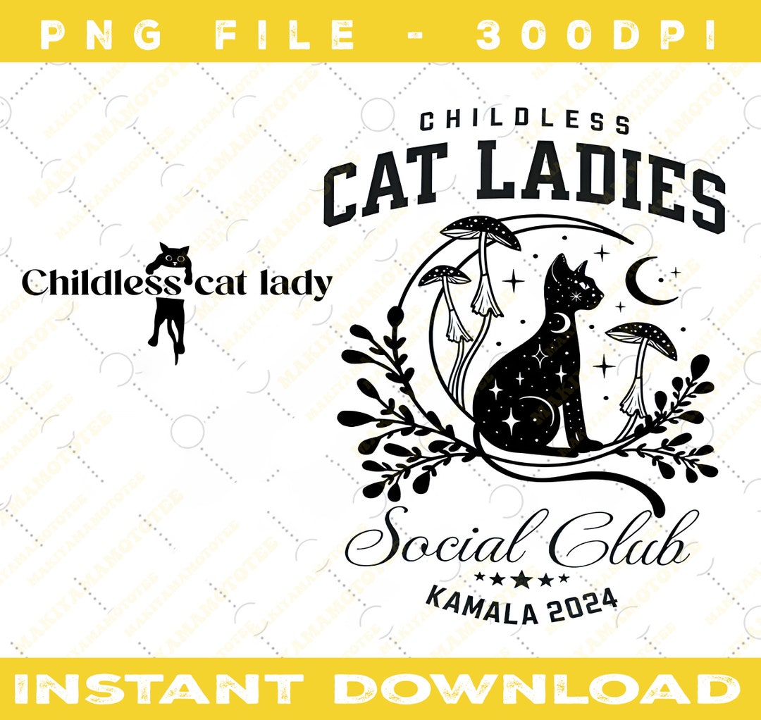 Childless Cat Lady PNG Digital Download, Childless Cat Ladies PNG ...