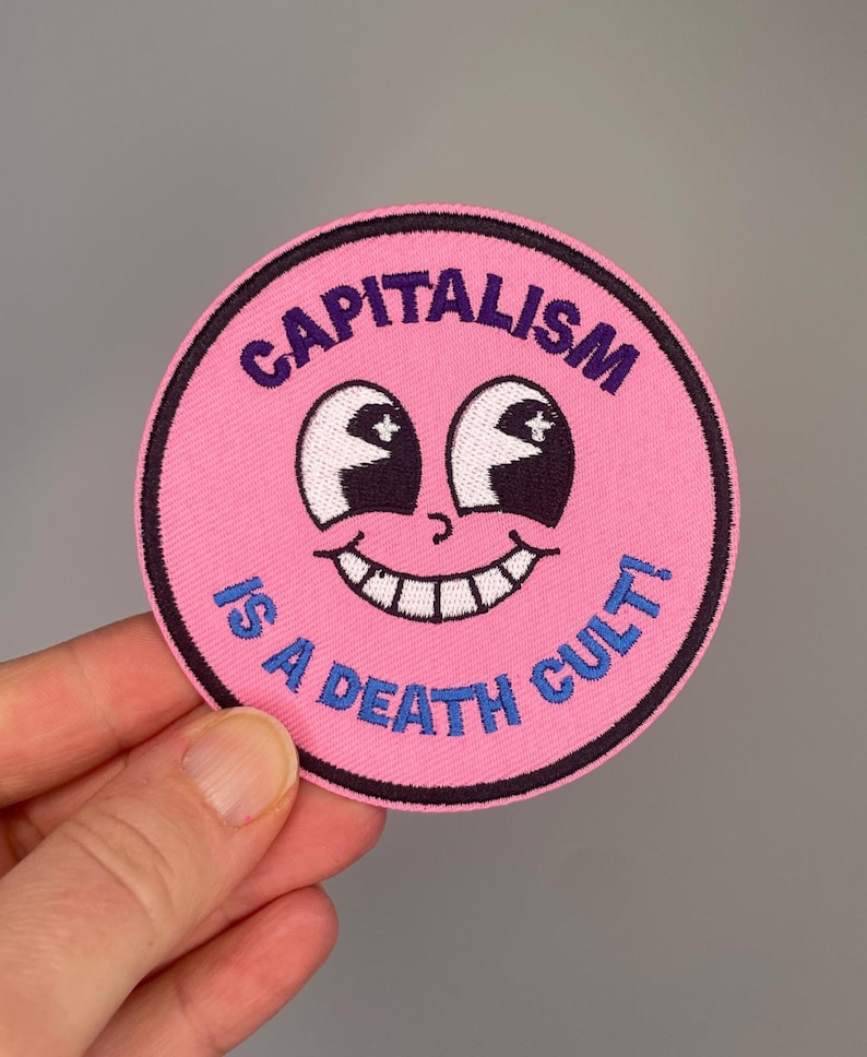Capitalism is a Death Cult Patch – Anti Capitalist Embroidery, Radical ...