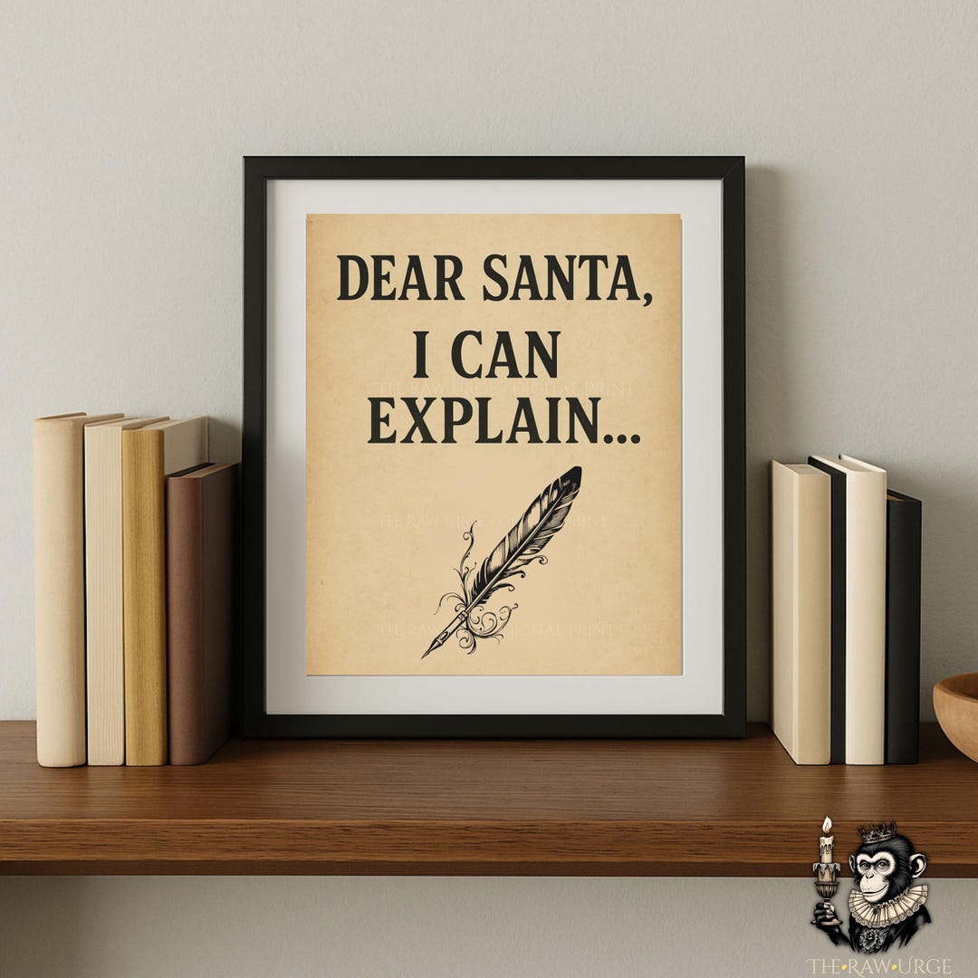 Santa I Can Explain Printable Art - Etsy