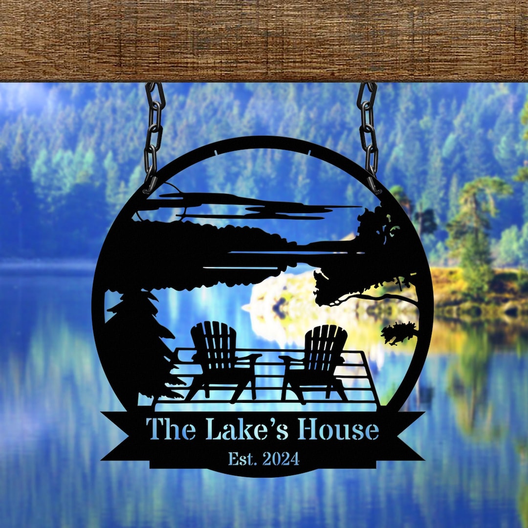 Custom Lake House Metal Sign, Metal Outdoor Sign, Lake House Decor ...
