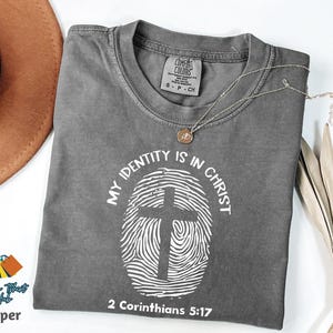 Comfort Colors® My Identity is in Christ Shirt, Jesus Christian Gifts ...