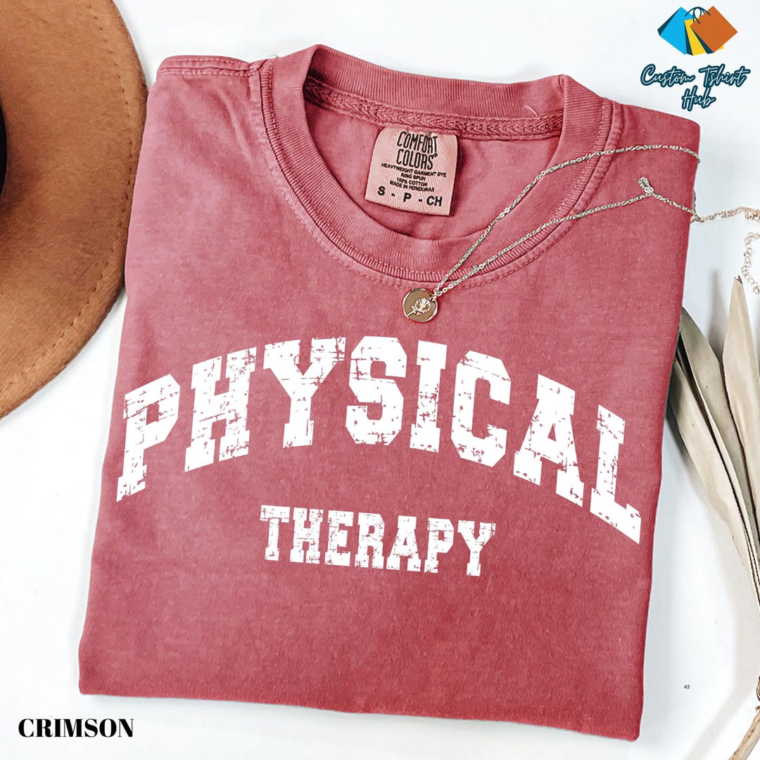 Retro Physical Therapy Comfort Colors® Shirt, Pediatric Physical ...