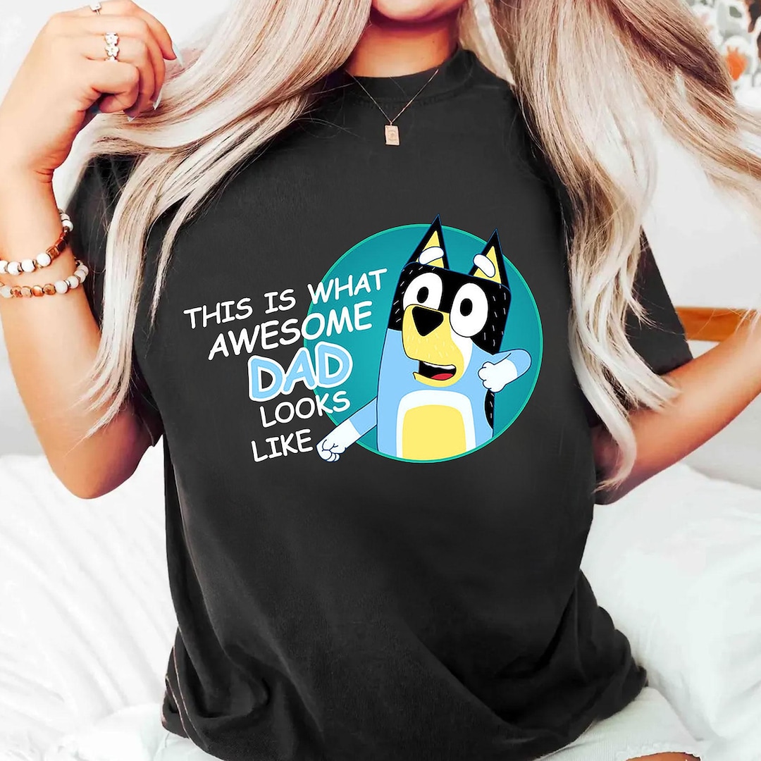 Bluey Dad PNG, Bluey Family PNG, Bluey the Clipart, Awesome Dad Looks ...