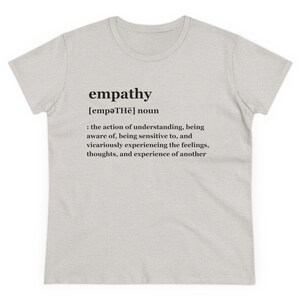 Empathy Definition T-shirt / Inspire Compassion and Understanding Casual Women's Tee /birthday ...