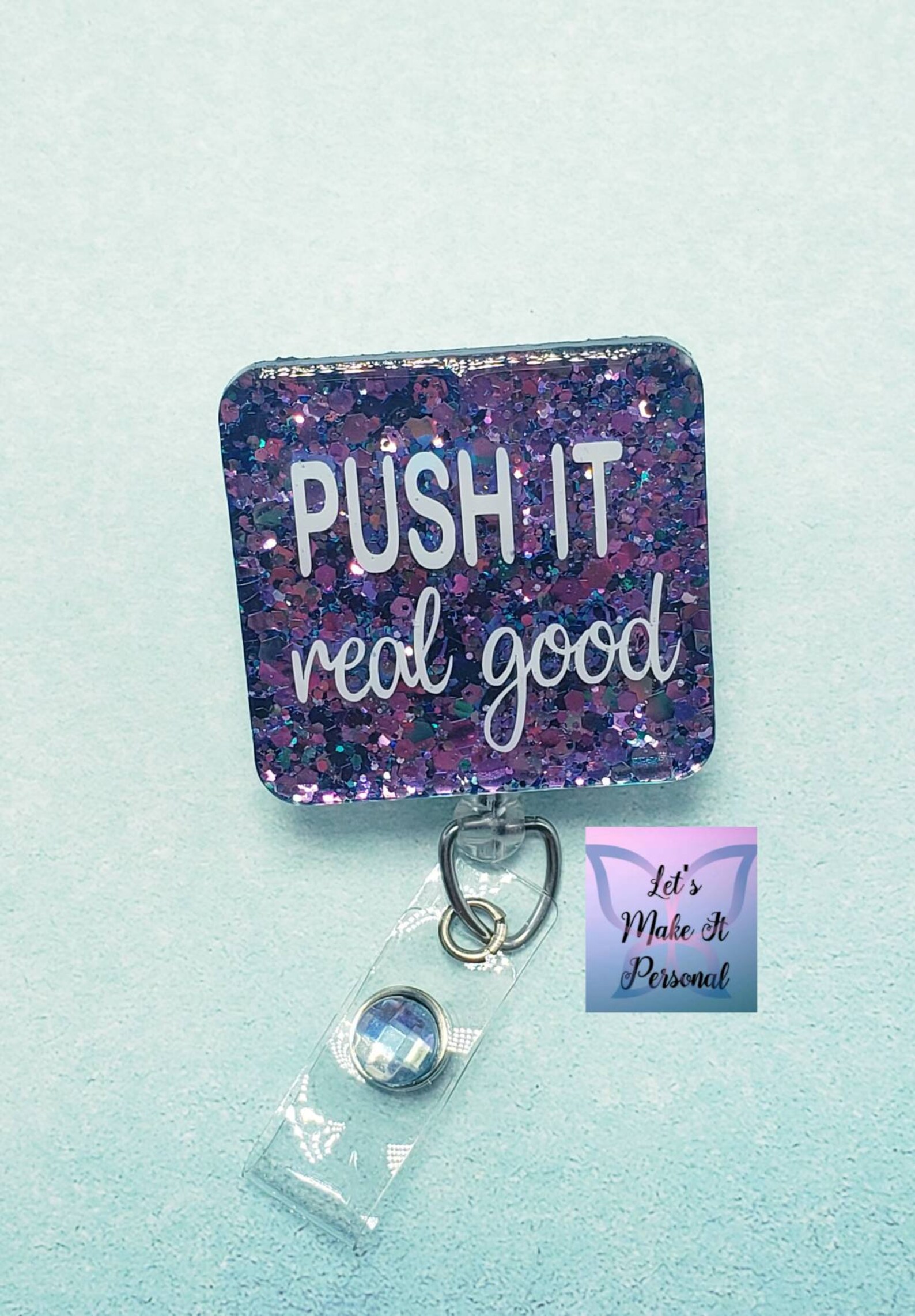 Push It Real Good Labor and Delivery Retractable Badge Reel - Etsy