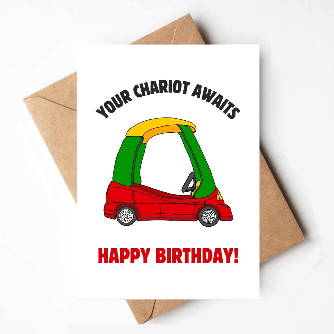 Funny Friend Birthday Card, Your Chariot Awaits Happy Birthday, Funny ...