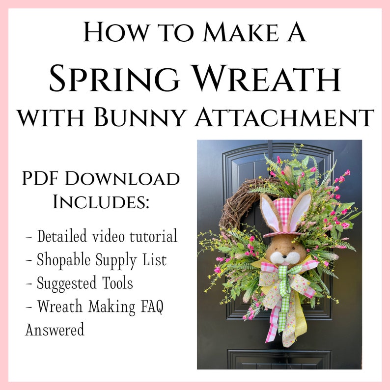 How to Make a Spring Wreath With Bunny Attachment, DIY Spring Door ...