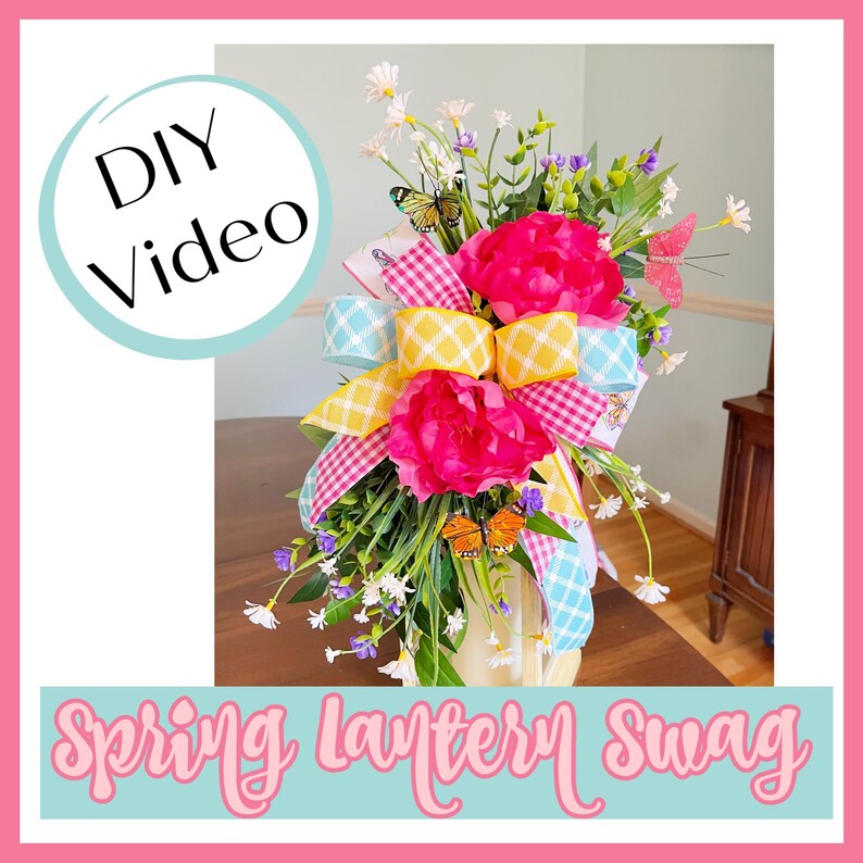 How to Make a Spring Lantern Swag With Butterflies, DIY Lantern Decor ...