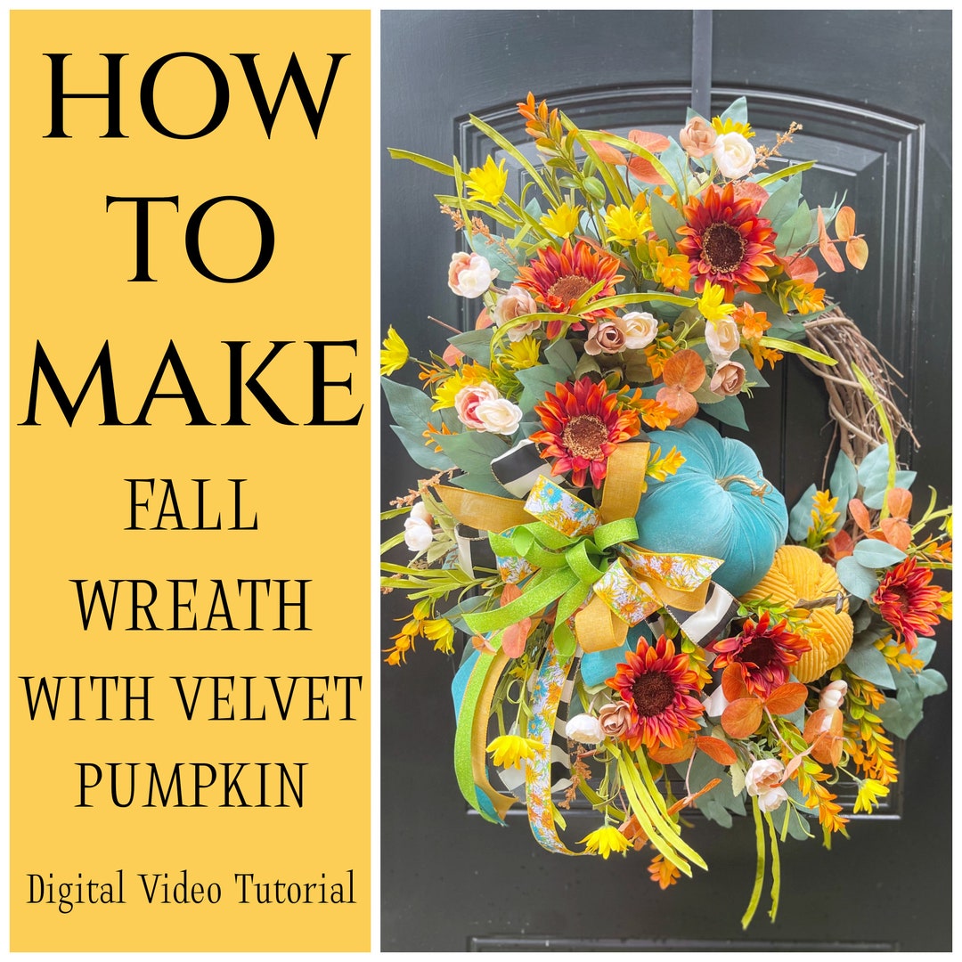 How to Make a Fall Wreath With Velvet Pumpkins, DIY Fall Door Wreath ...