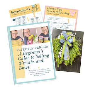 How to Price and Sell Wreaths & Bows, Beginner Wreath Business Tips ...