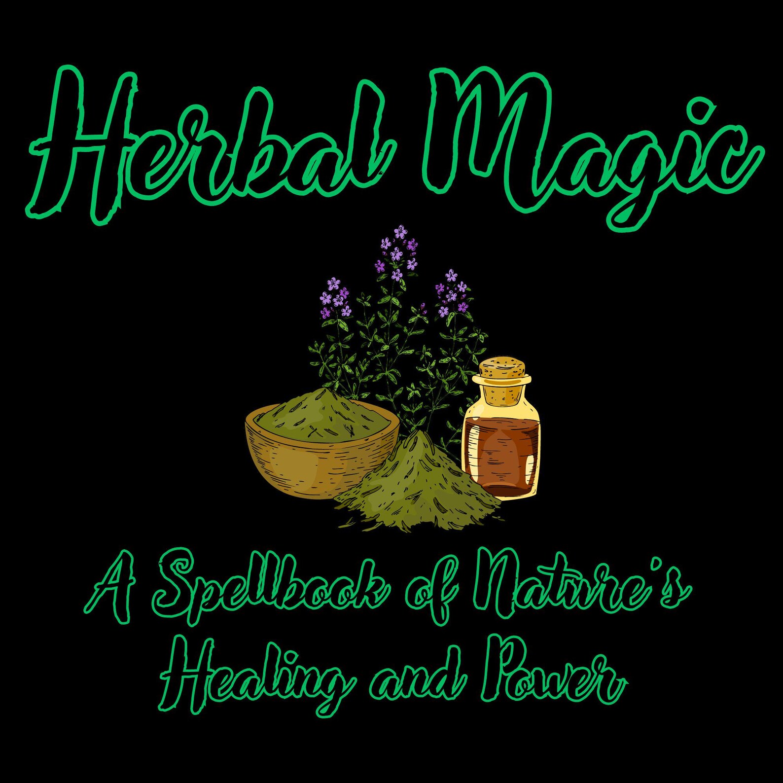 Herbal Magic Spellbook: Healing & Protection Spells (PDF Ebook) - Etsy