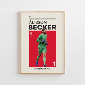 Alisson Becker Poster, Liverpool Poster, Alisson Becker Print Art, Gift ...
