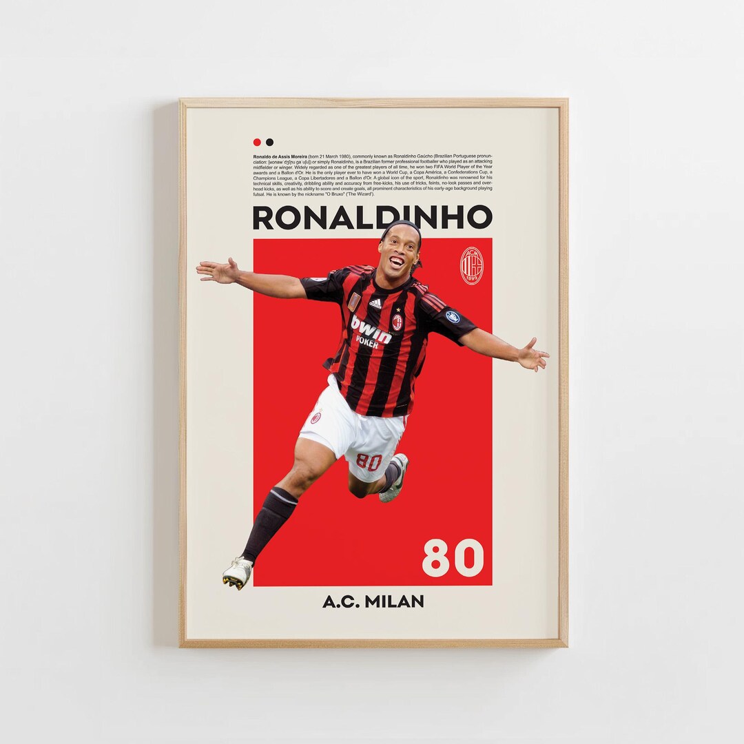 Ronaldinho Poster, AC Milan Poster, Ronaldinho Print Art, Gift Poster ...