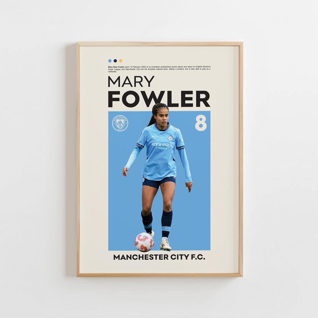 Mary Fowler Poster, Manchester City Poster, Mary Fowler Print Art, Gift ...