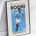 Rodri Poster, Manchester City Poster, Rodri Print Art, Gift Poster ...