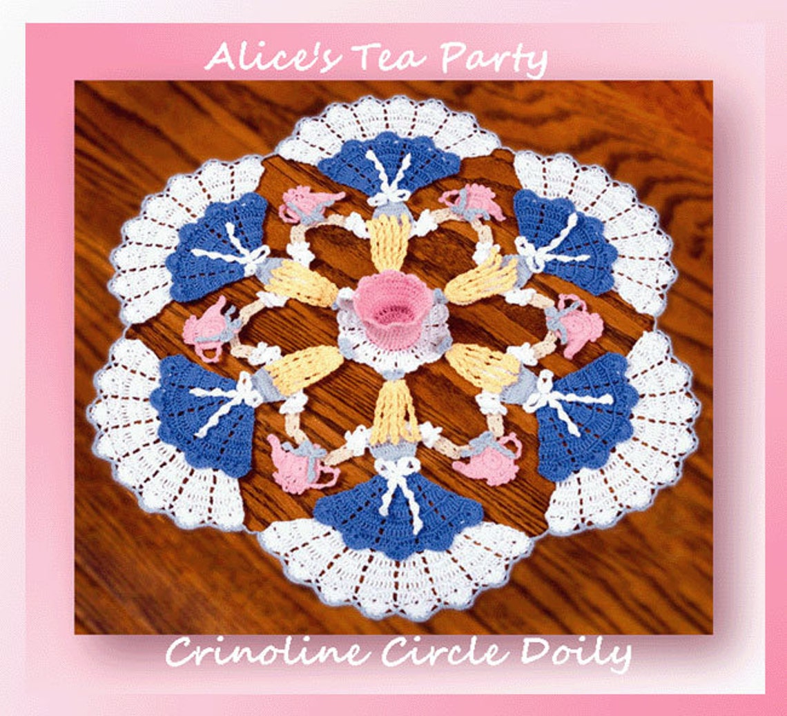 0744 Alice's Tea Party Crinoline Circle Doily Crochet Pattern - Etsy