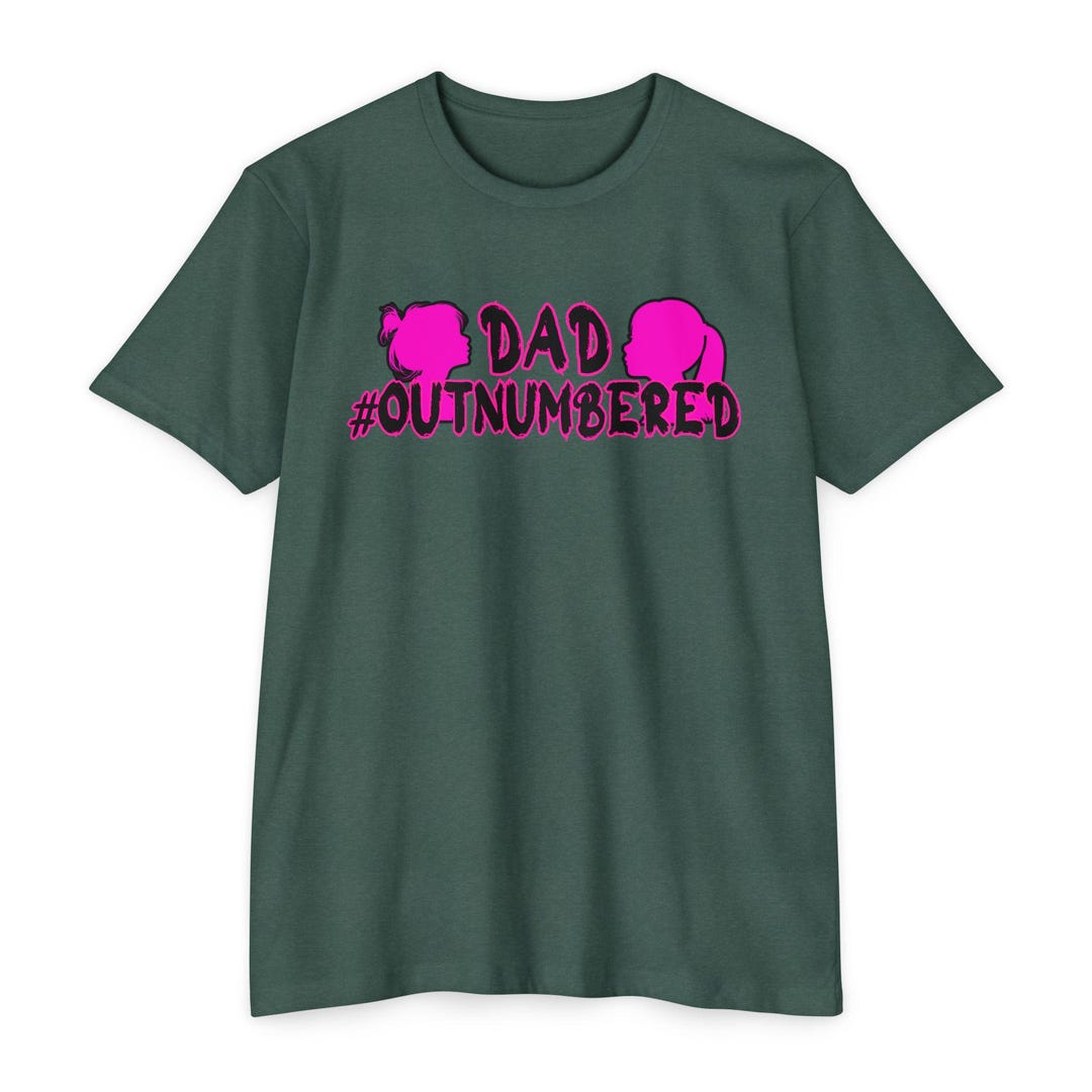 Dad Outnumbered Shirt Girl Dad T-shirt With Two Daughters Design, Hot ...
