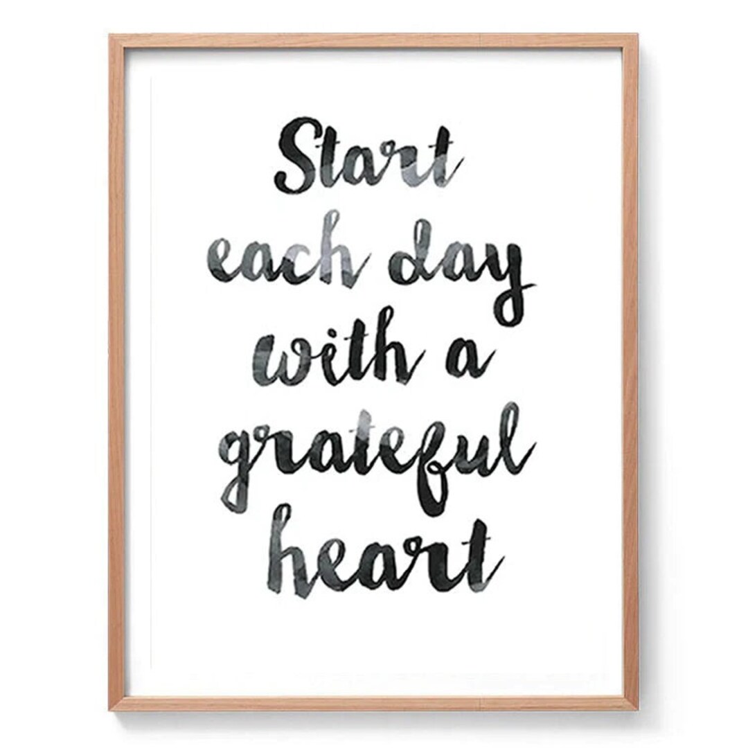 Start Each Day With a Grateful Heart Print, Grateful Print, Gratitude ...