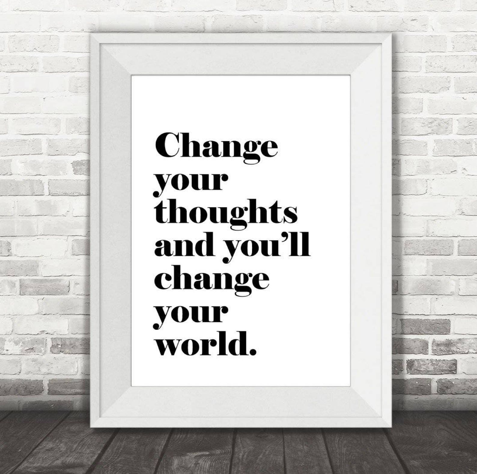 Change Your Thoughts and You'll Change Your World - Etsy