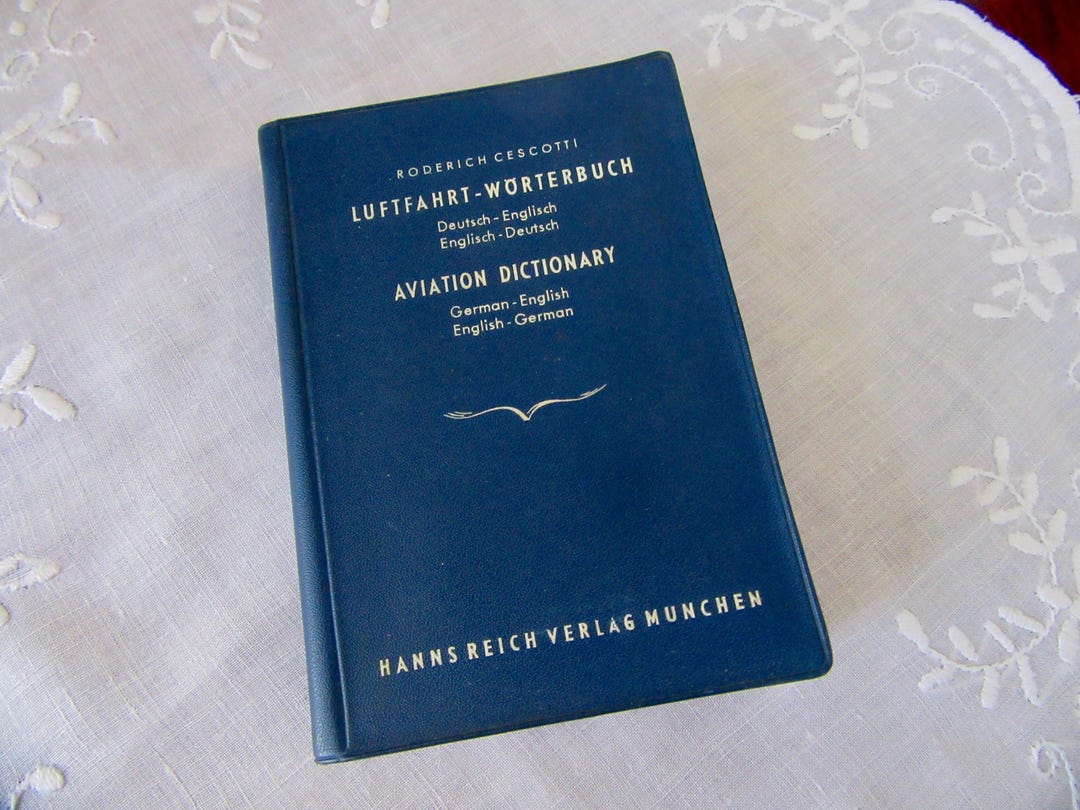 Vintage 1954 German Aviation Dictionary, Roderich Cescotti Luftfahrt ...