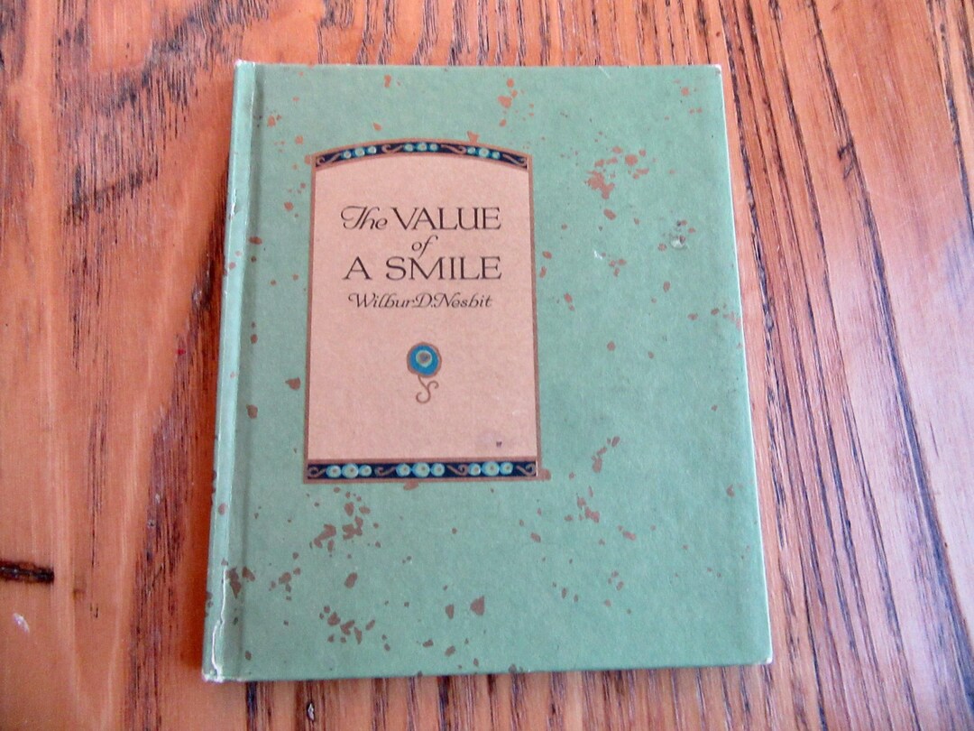 The Value of A Smile, 1920 Edition, Wilbur D. Nesbit, Vintage Bookshelf ...