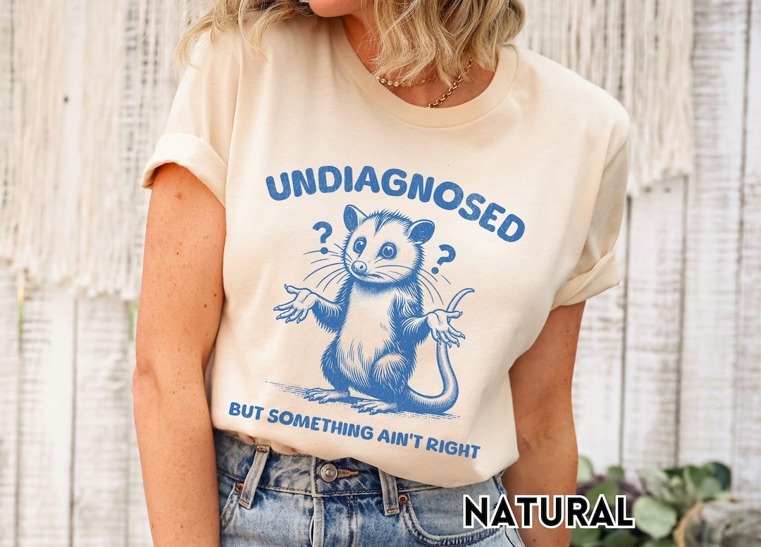 Undiagnosed but Something Ain't Right Shirt, Funny Autism ADHD ...